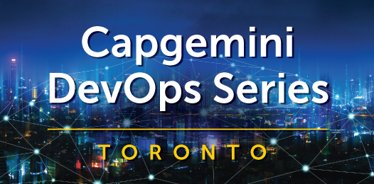 DevOps in a day : Capgemini DevOps series, Toronto. – RTI Consulting ...